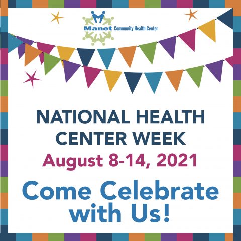 Celebrate National Health Center Week! | Manet Community Health Center